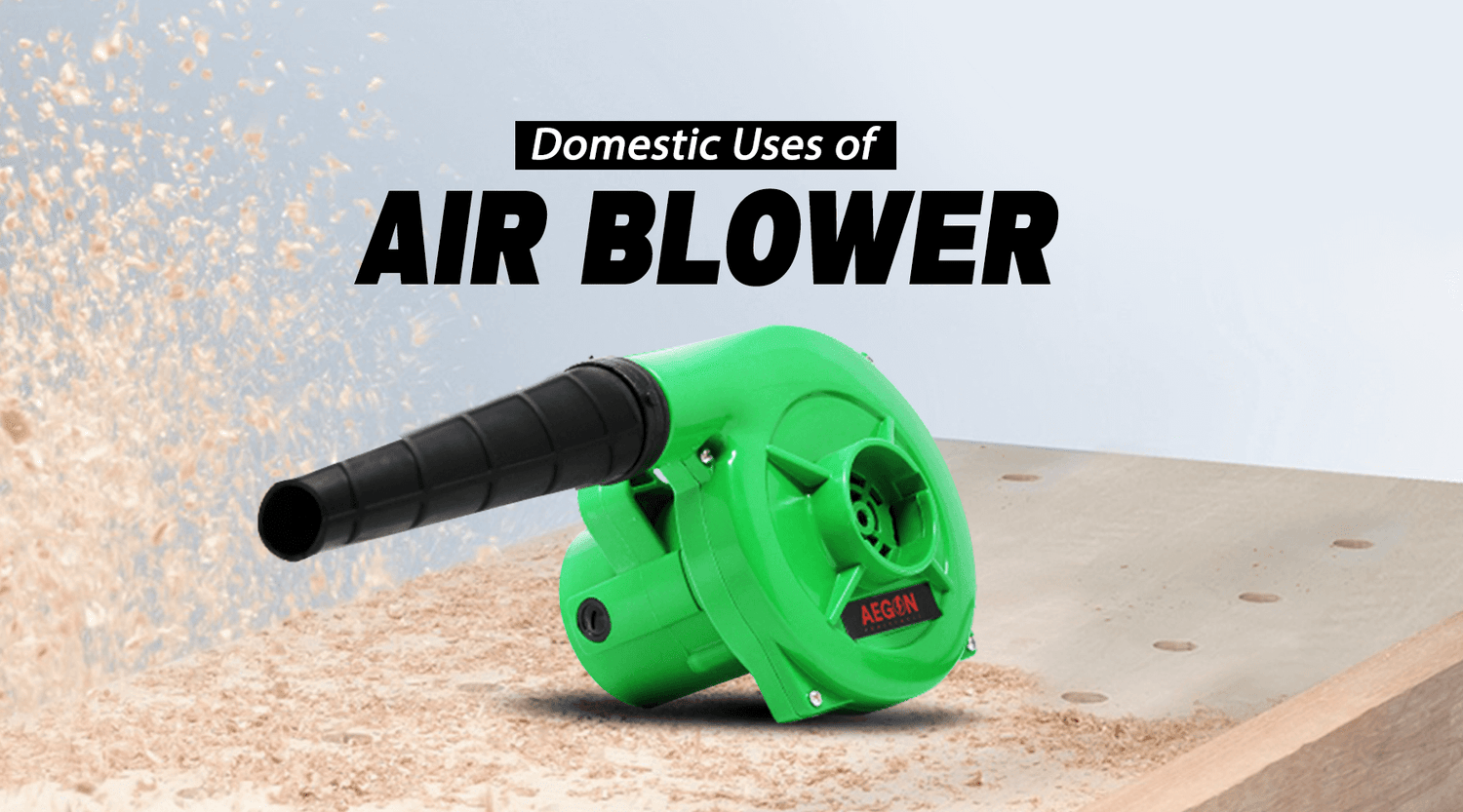 Domestic Uses of Air Blowers - From Cleaning to Cooling and More ...